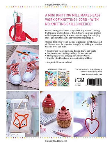 French Knitting: 40 fast and fun i-cord creations – All Stitched Up ...