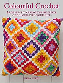 Colourful Crochet - 35 Designs – All Stitched Up Faversham